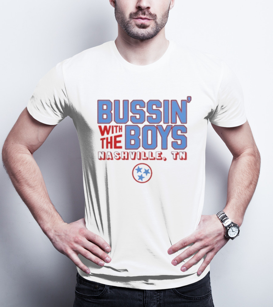 Bussin' With The Boys Nashville TN Three Stars T-Shirt