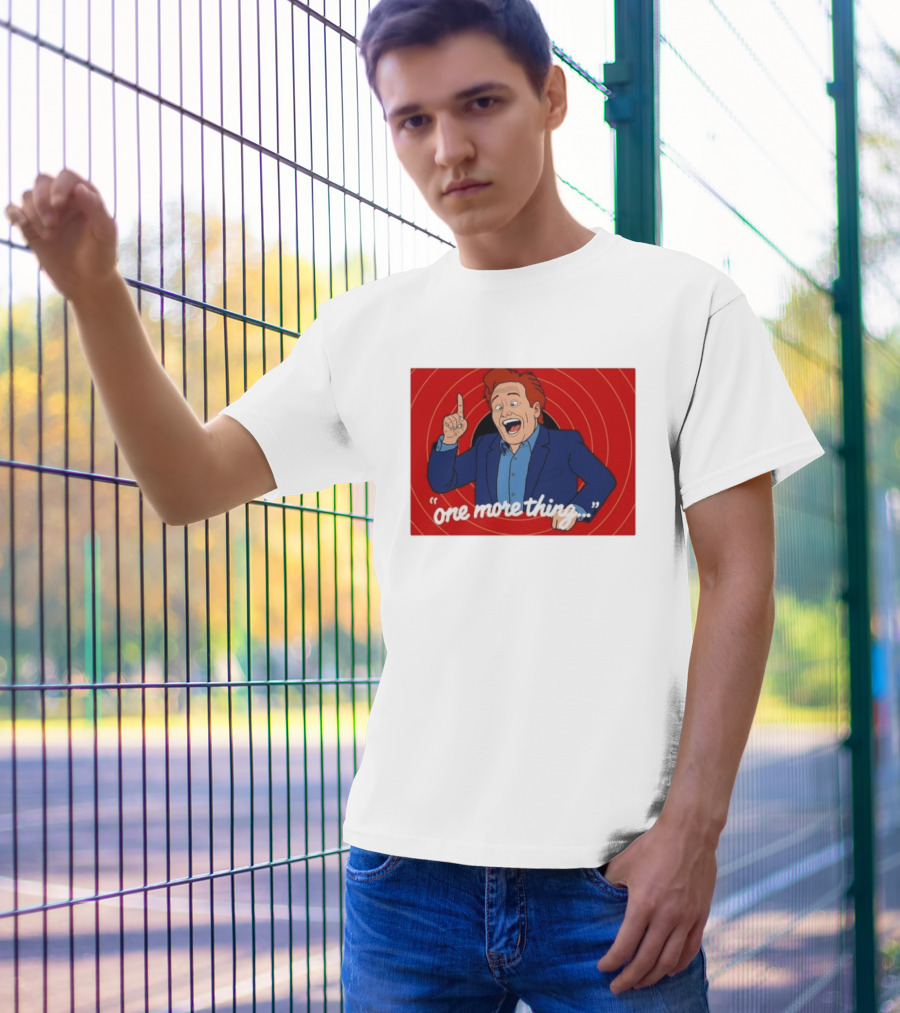 Conan O'Brien One More Thing Quote With Red Spiral T-Shirt