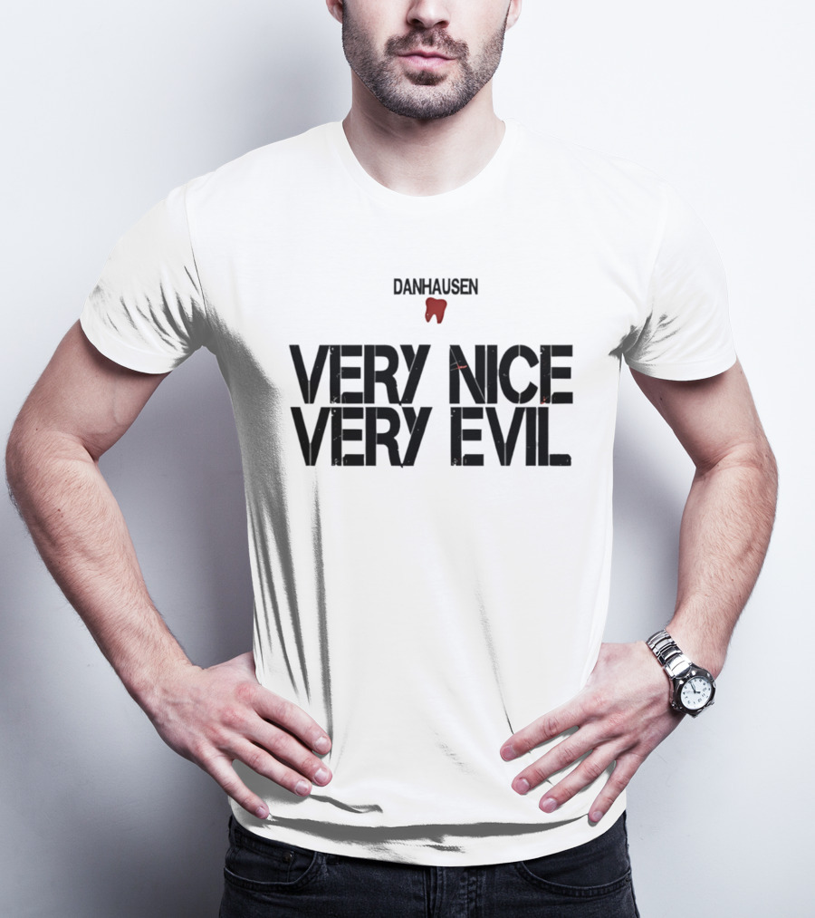 Danhausen Very Nice Very Evil Red Tooth T-Shirt