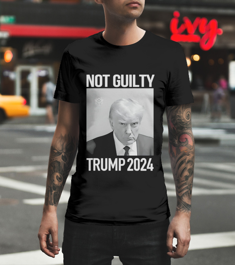 Not Guilty Donald Trump 2024 Campaign T-Shirt
