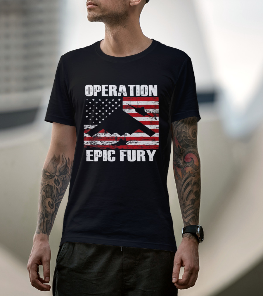 Operation Epic Fury B 2 Spirit Flag American Stars Stripes T-Shirt