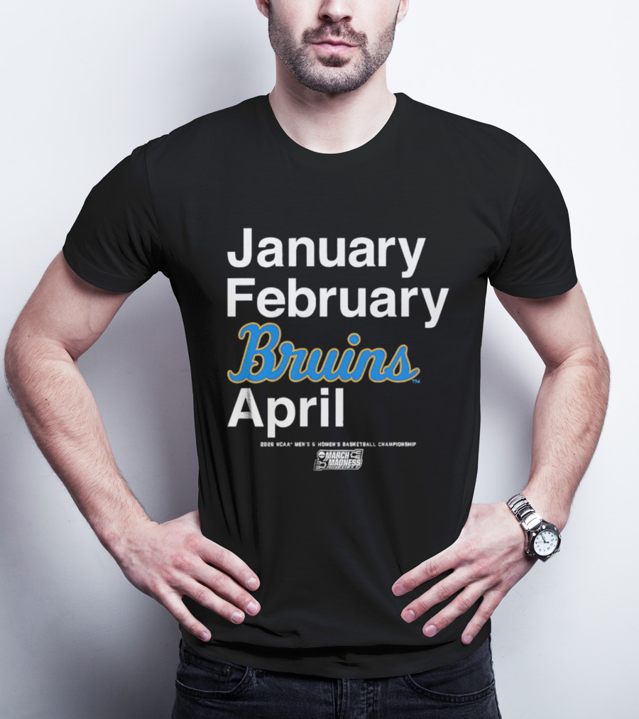 UCLA Bruins 2026 March Madness Men's & Women's Basketball Championship Months T-Shirt