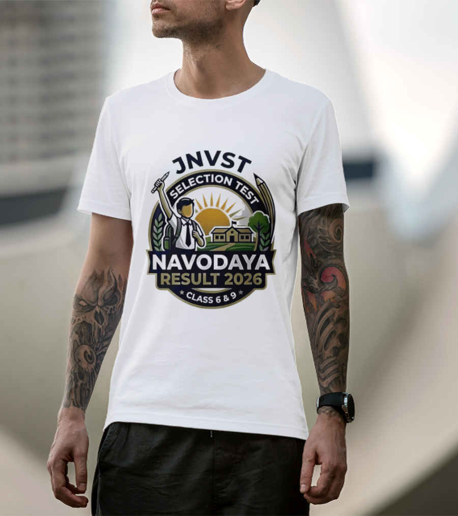 JNVT Selection Test Navodaya Result 2026 Class 6 And 9 T-Shirt