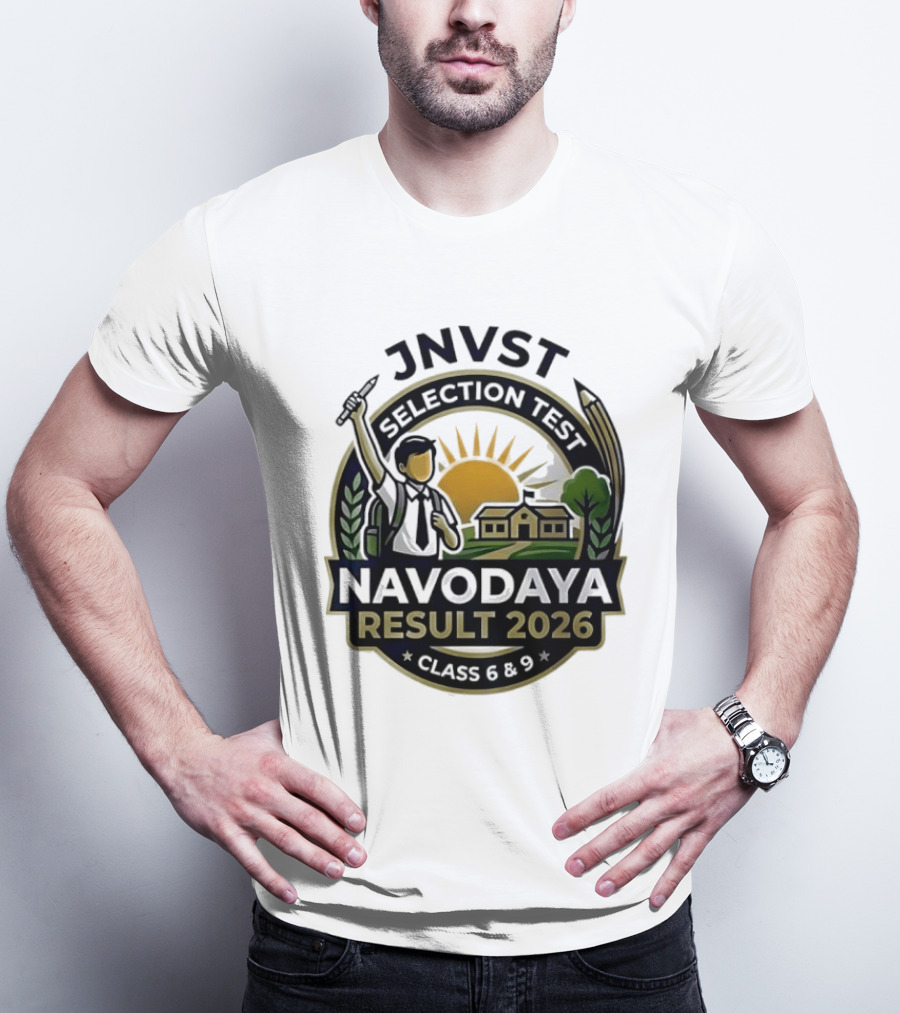 JNVT Selection Test Navodaya Result 2026 Class 6 And 9 T-Shirt