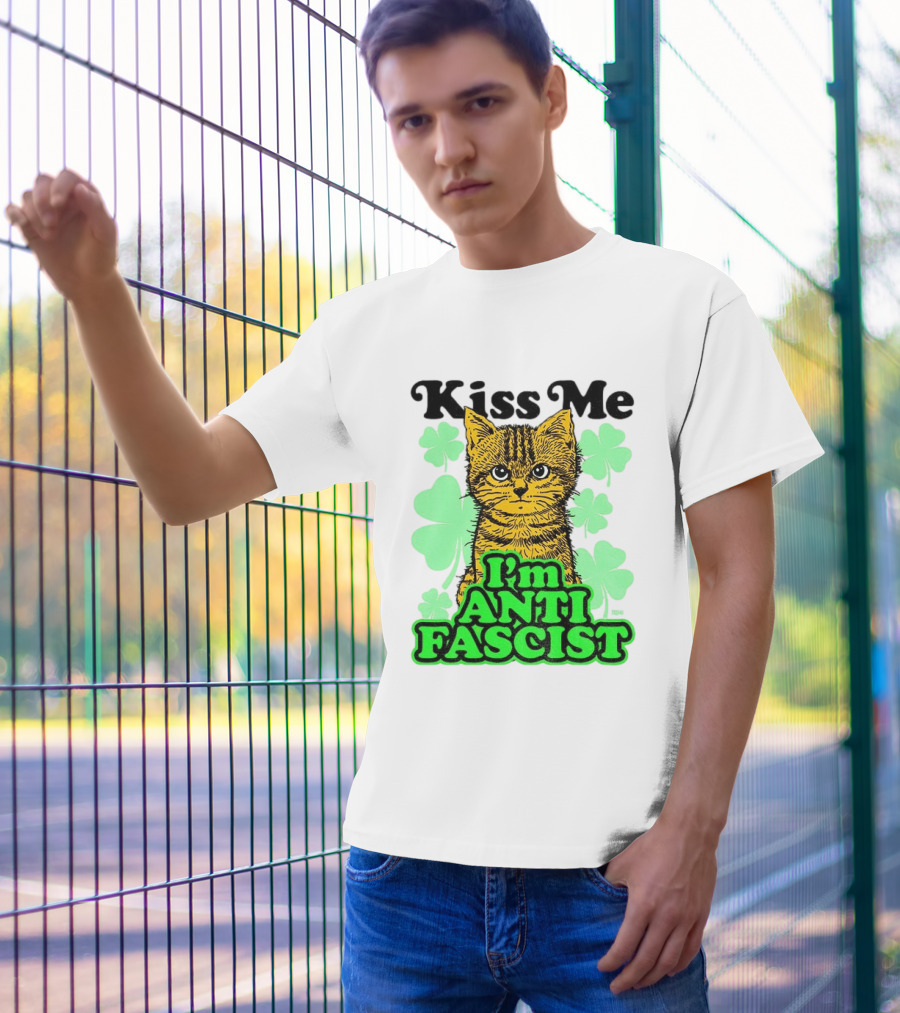 Kiss Me Cat I'm Anti Fascist St Patrick's Day Shamrock T-Shirt