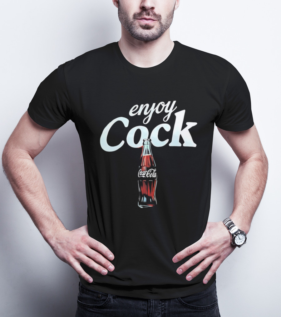 Enjoy Cock Coca Cola Bottle T-Shirt