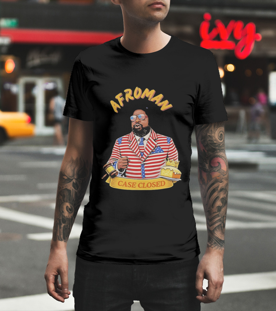 Afroman Case Closed Patriotic Suit Lemon Pound Cake Free Speech T-Shirt