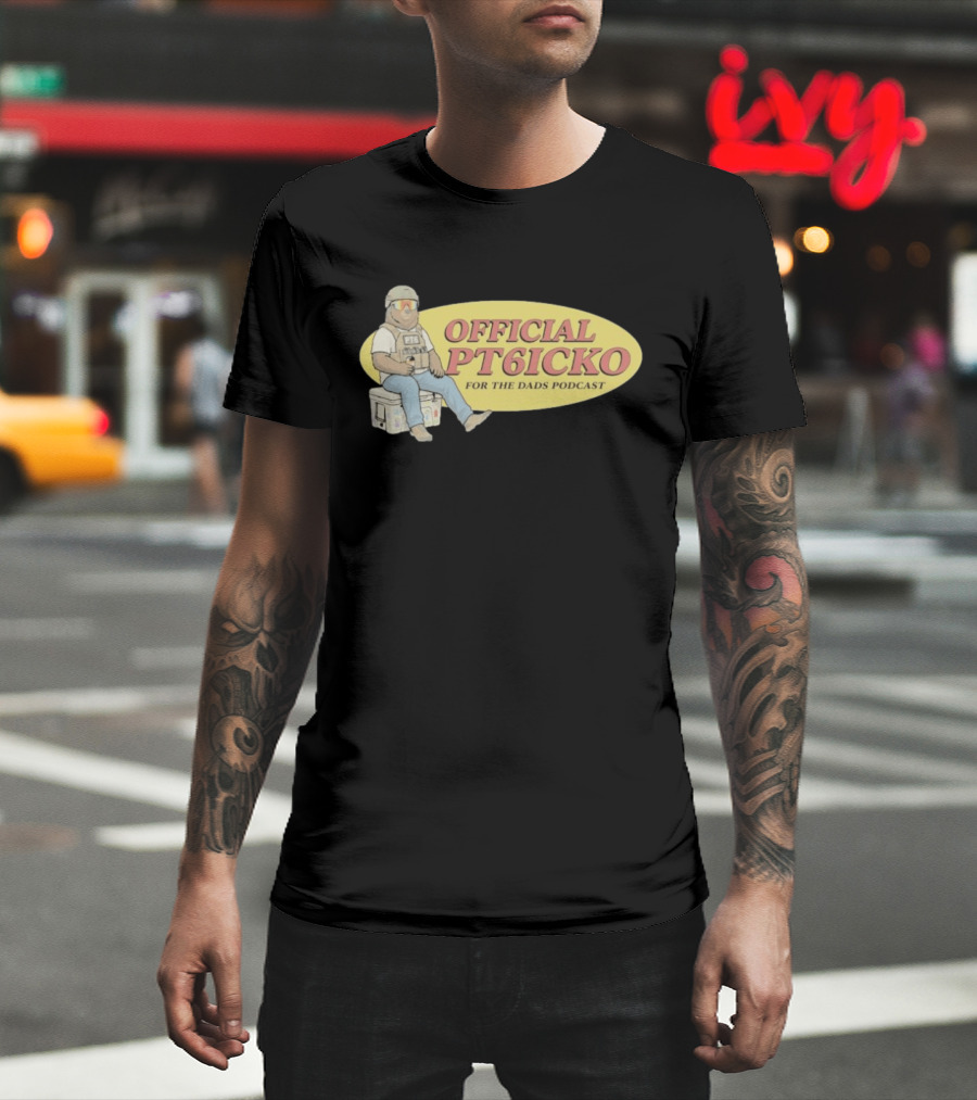 For The Dads Podcast Official PT6icko Bear Sitting On Cooler T-Shirt