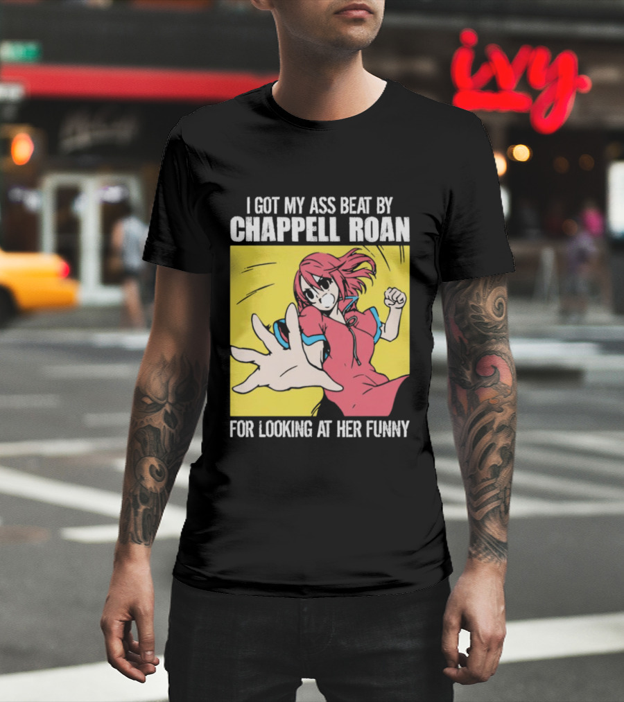 I Got My Ass Beat By Chappell Roan For Looking At Her Funny Anime T-Shirt