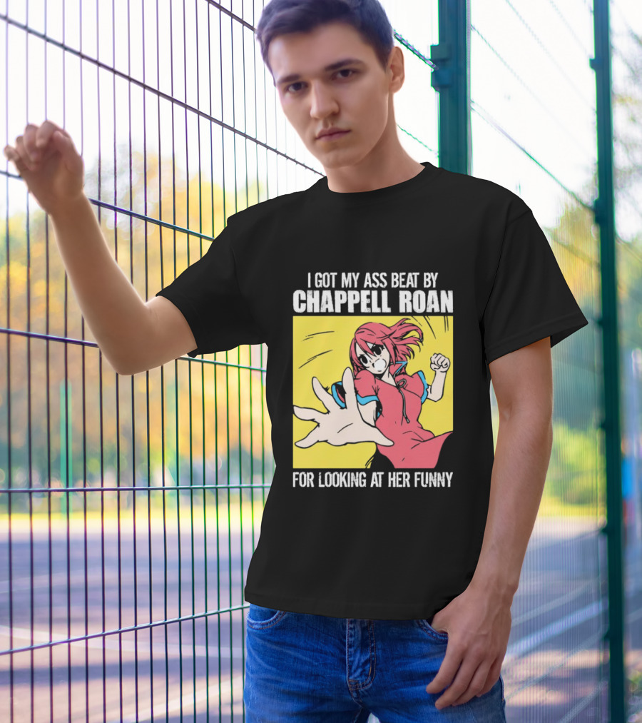 I Got My Ass Beat By Chappell Roan For Looking At Her Funny Anime T-Shirt