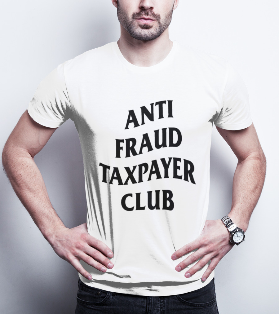 Where Did My Taxi Go Anti Fraud Taxpayer Club T-Shirt