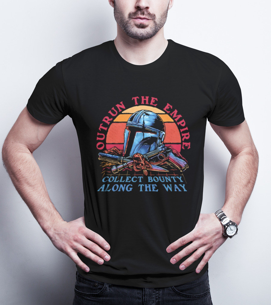 Outrun The Empire Collect Bounty Along The Way Din Djarin Helmet And Blasters T-Shirt