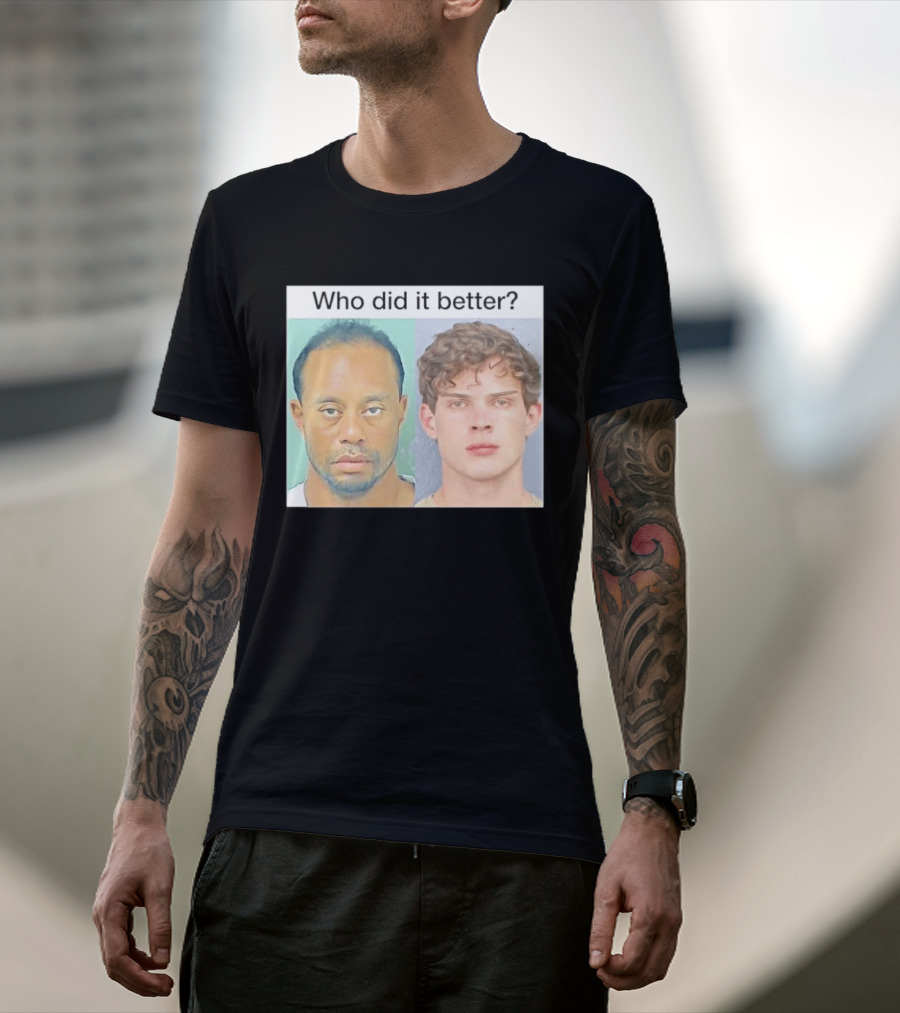 Who Did It Better Tiger Woods Shot Comparison T-Shirt