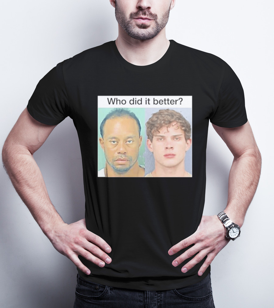 Who Did It Better Tiger Woods Shot Comparison T-Shirt