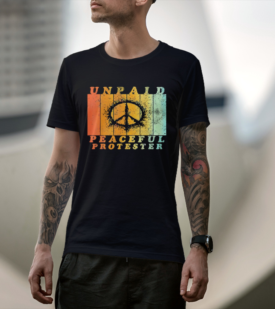 Unpaid Peaceful Protester Identity With Vintage Peace Symbol Rainbow Stripes T-Shirt