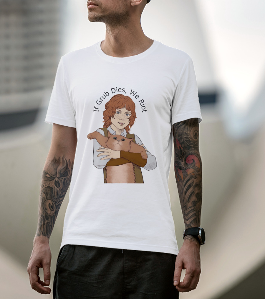 If Grub Dies We Riot Character With Cat Drawing T-Shirt