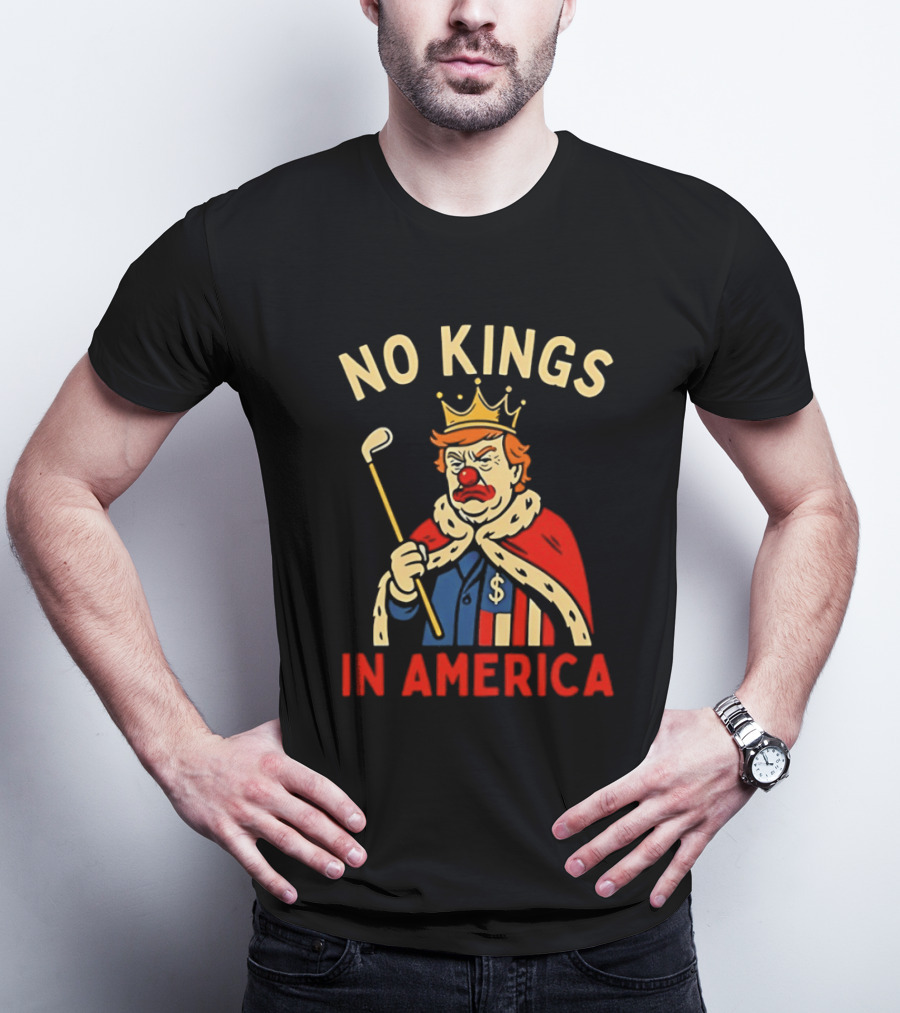 No Kings In America Trump Clown Wearing Crown And Red Nose Golf Club T-Shirt