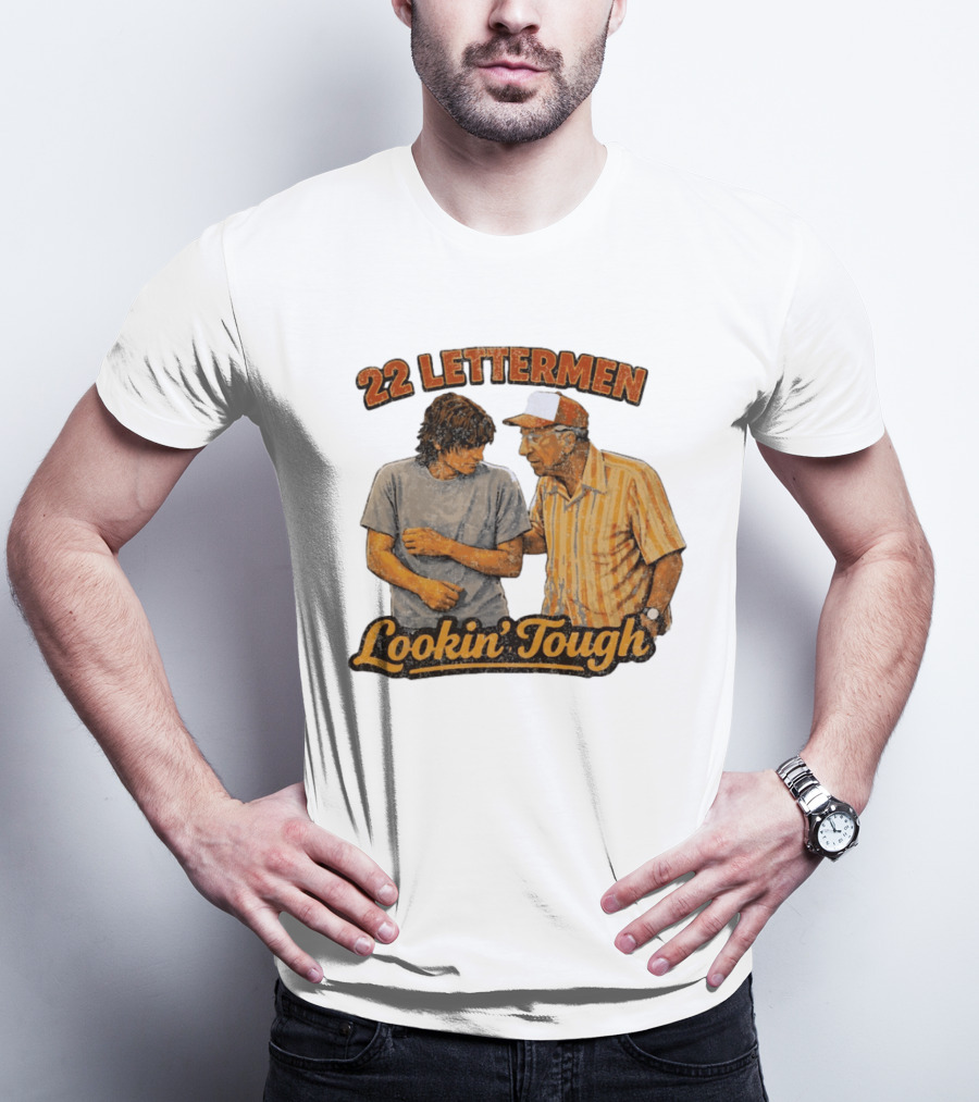 22 Lettermen Lookin' Tough T-Shirt