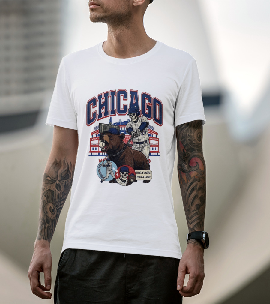 Chicago Cubs Wrigley Field Skeleton Baseball Champions This Is More Than A Game T-Shirt
