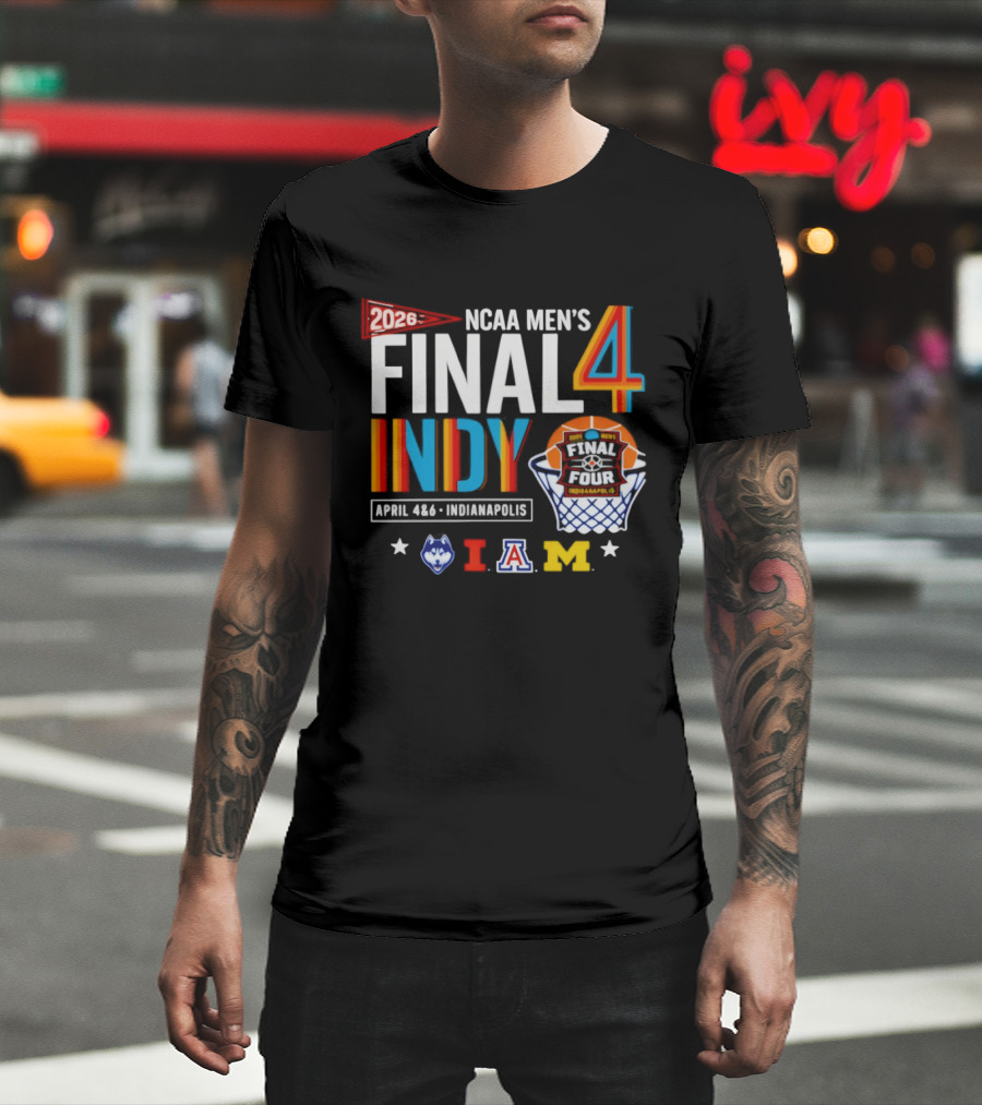 2026 NCAA Men's Final Four Indy April 4 6 Indianapolis Huskies Illinois Arizona Michigan Basketball Tournament T-Shirt