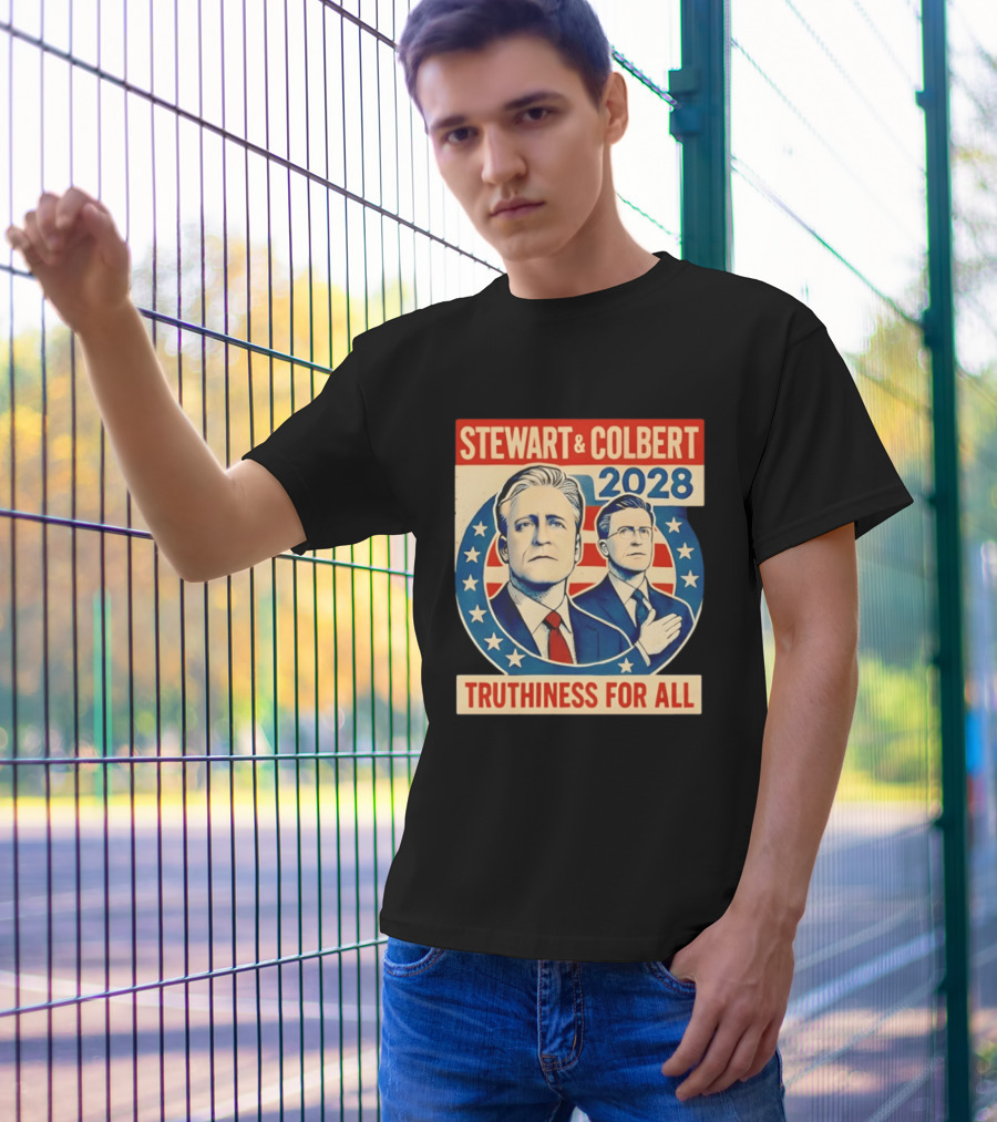 Stewart And Colbert 2028 Truthiness For All America Election T-Shirt