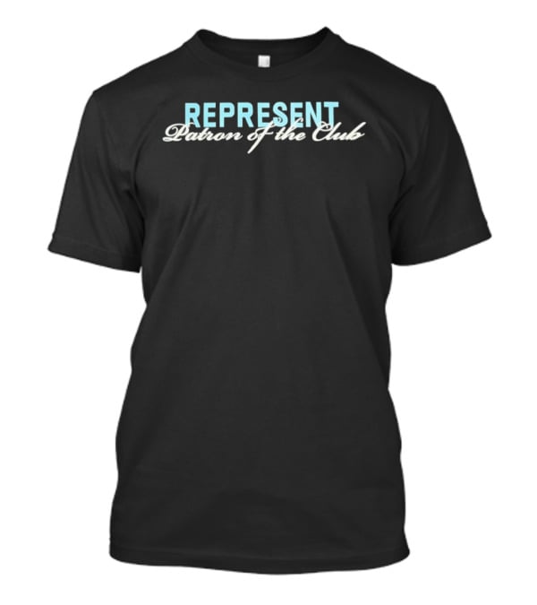 Represent Patron Of The Club T-Shirt