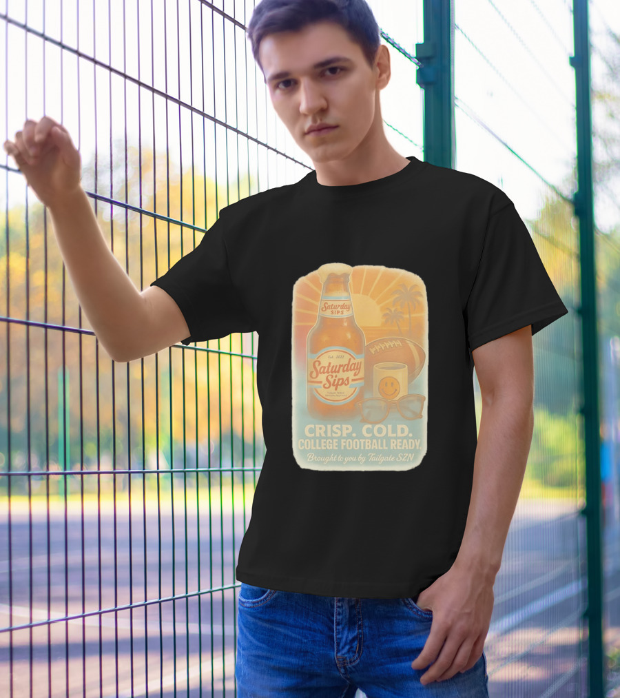 Saturday Sips Est 2022 Crisp Cold College Football Ready Tailgate SZN T-Shirt