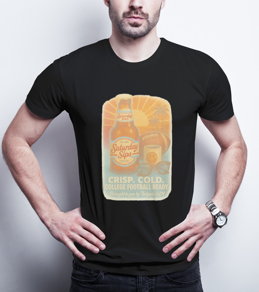 Saturday Sips Est 2022 Crisp Cold College Football Ready Tailgate SZN T-Shirt