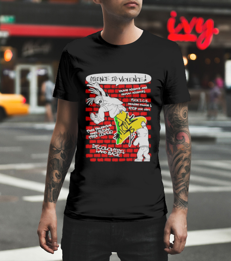 Silence Is Violence Trans Rights Are Human Rights Decolonize Land Back Black Trans Lives Matter Police Brutality Stop Cop City T-Shirt
