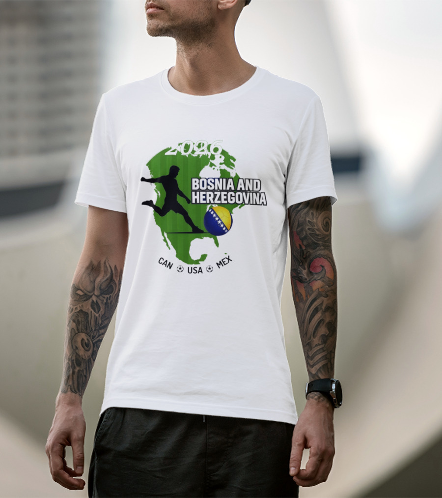 Bosnia And Herzegovina World Cup 2026 CAN USA MEX Soccer T-Shirt