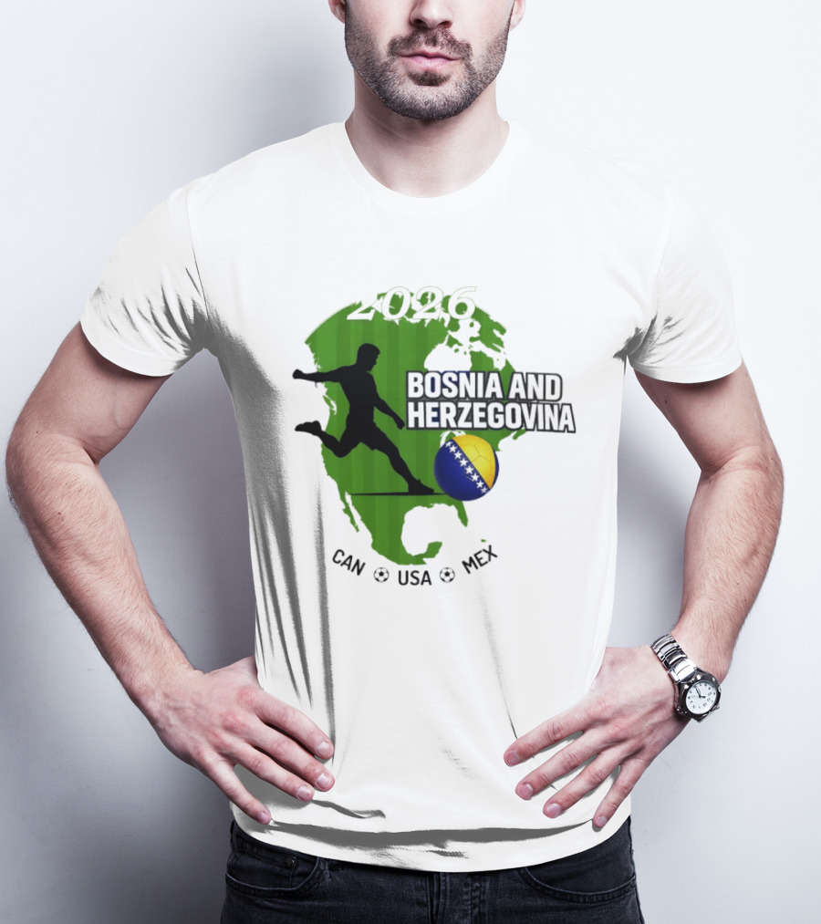 Bosnia And Herzegovina World Cup 2026 CAN USA MEX Soccer T-Shirt