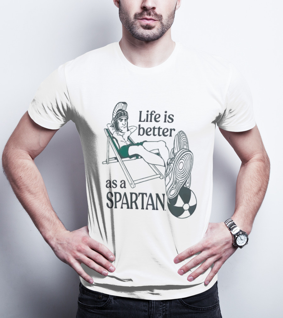 Michigan State Spartans Life Is Better As A Spartan Beach Relaxation T-Shirt