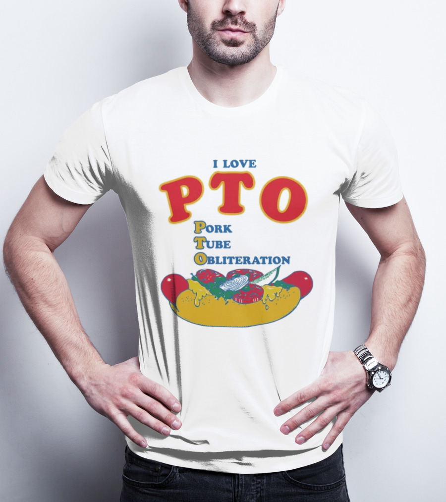 I Love PTO Pork Tube Obliteration Hot Dog Theme Cheese Tomato Lettuce T-Shirt