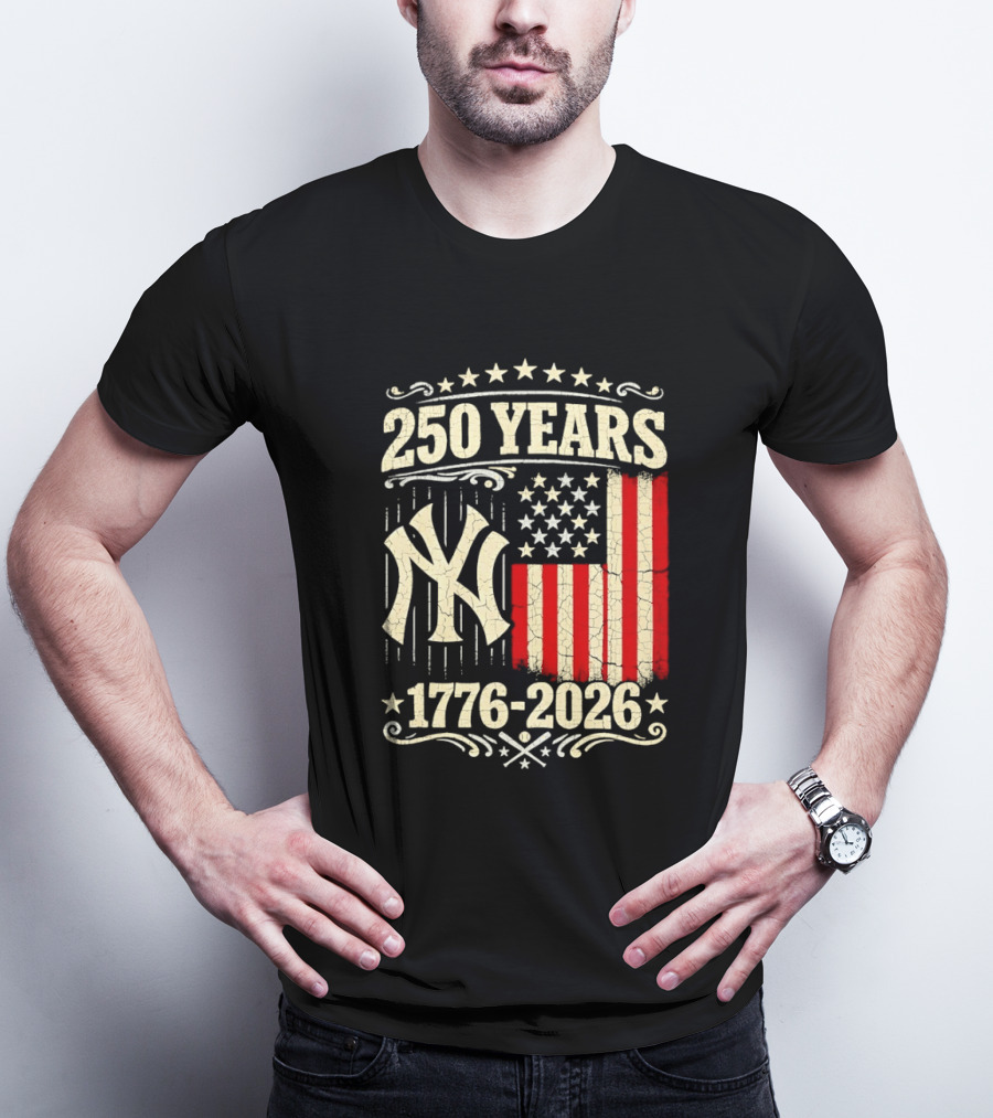 New York Yankees 250 Years USA Anniversary 1776 2026 Celebration T-Shirt
