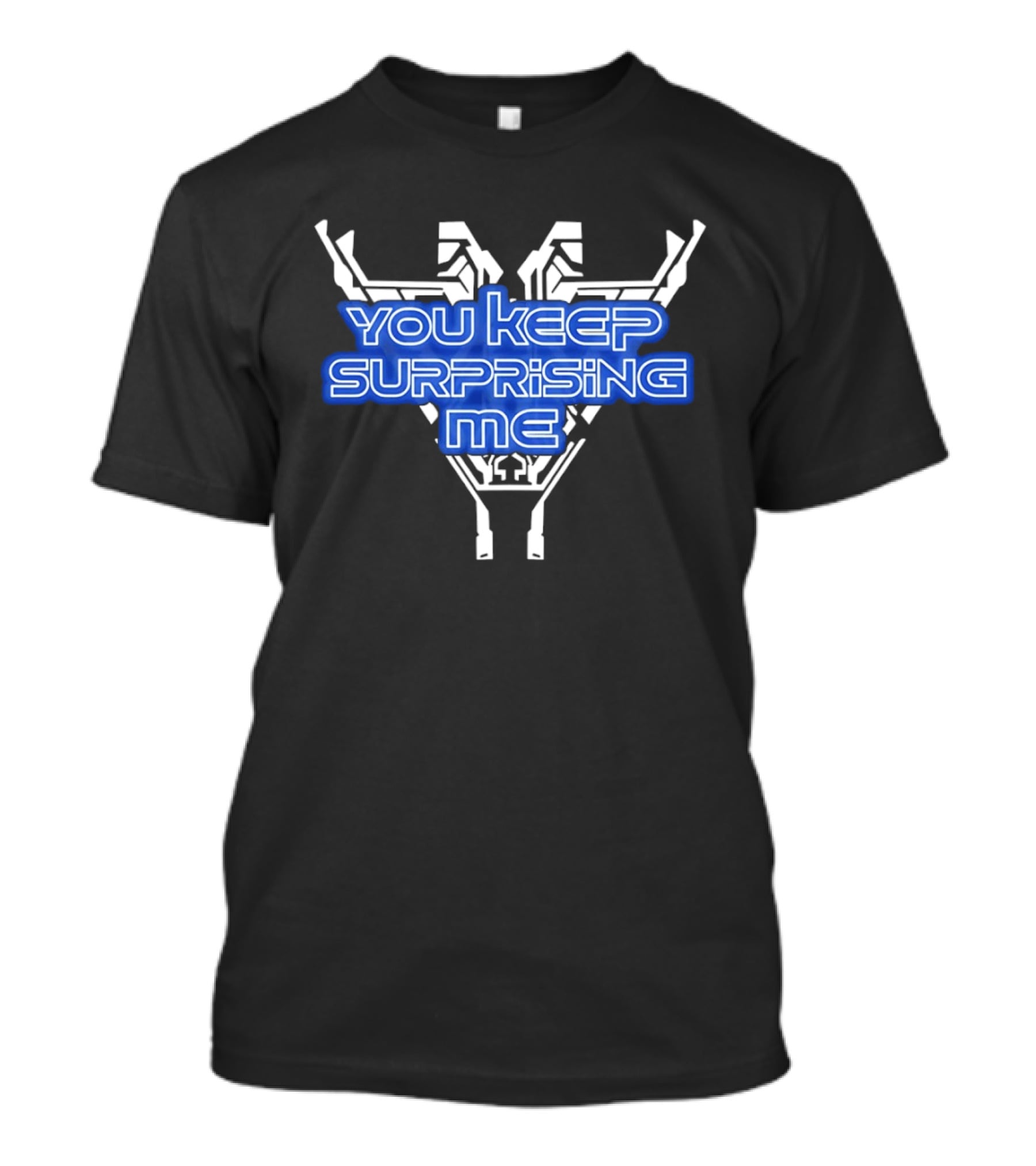 You Keep Surprising Me Futuristic Blue Text On Geometric T-Shirt