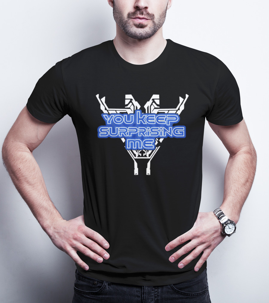 You Keep Surprising Me Futuristic Blue Text On Geometric T-Shirt