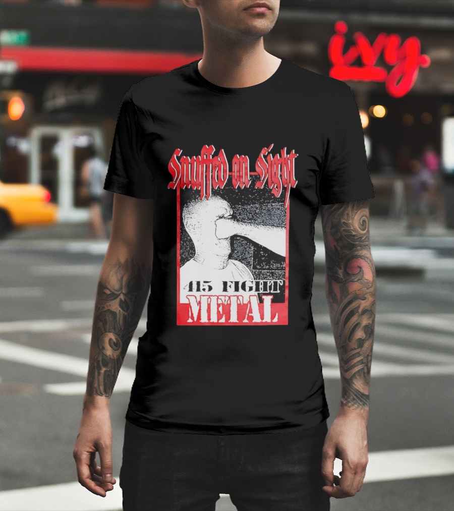 Snuffed On Sight 415 Fight Metal Face Punch T-Shirt