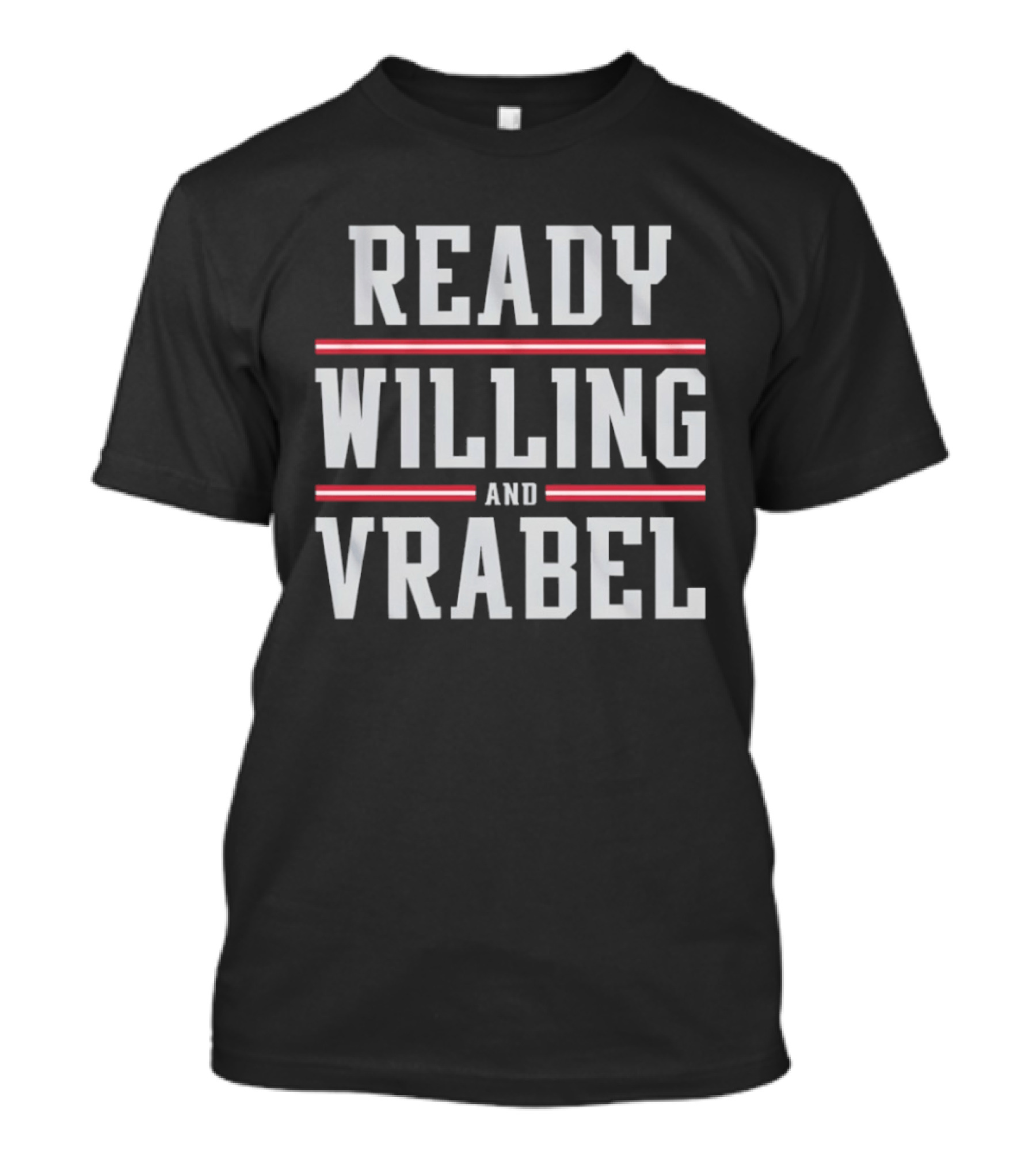 Ready Willing And Vrabel New England Patriots Football 2026 T-Shirt