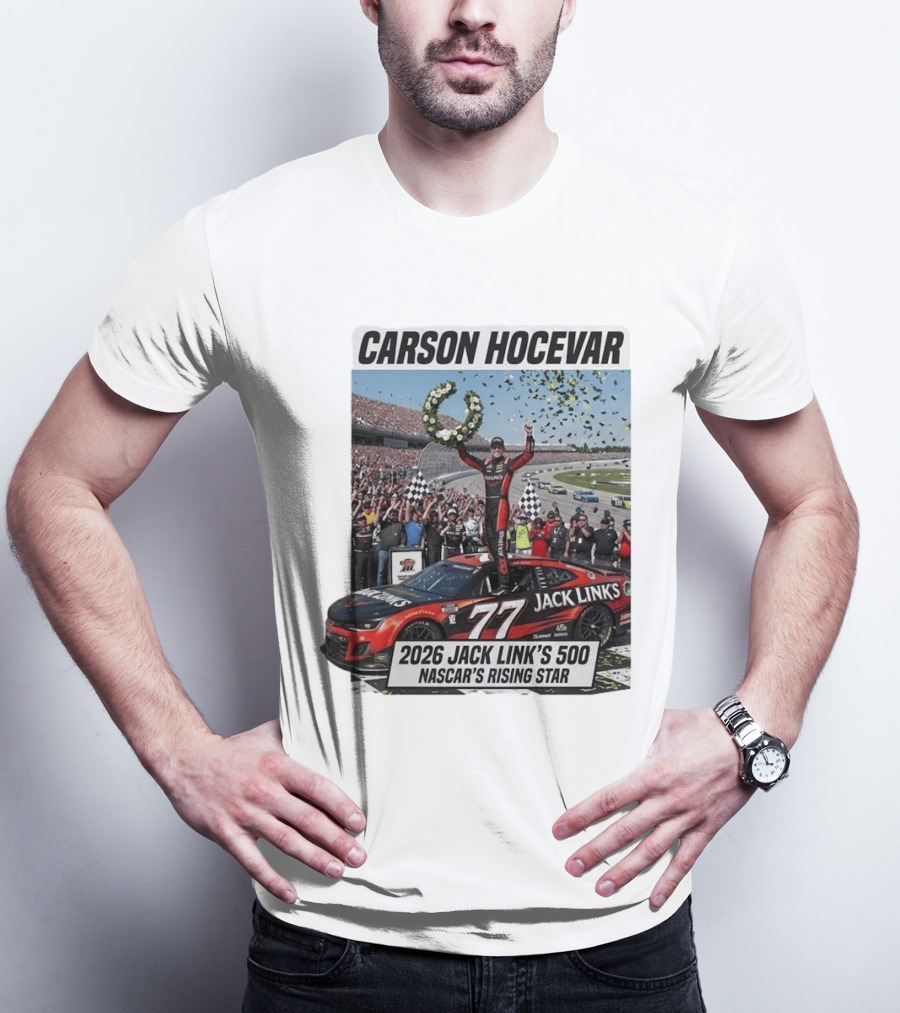Carson Hocevar Jack Link's 500 NASCAR's Rising Star 2026 T-Shirt