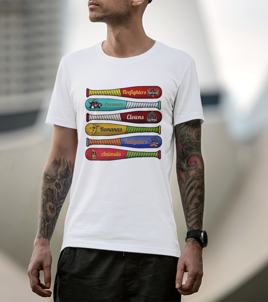 Firefighters Coconuts Clowns Bananas Tailgaters Animals Baseball Bats T-Shirt