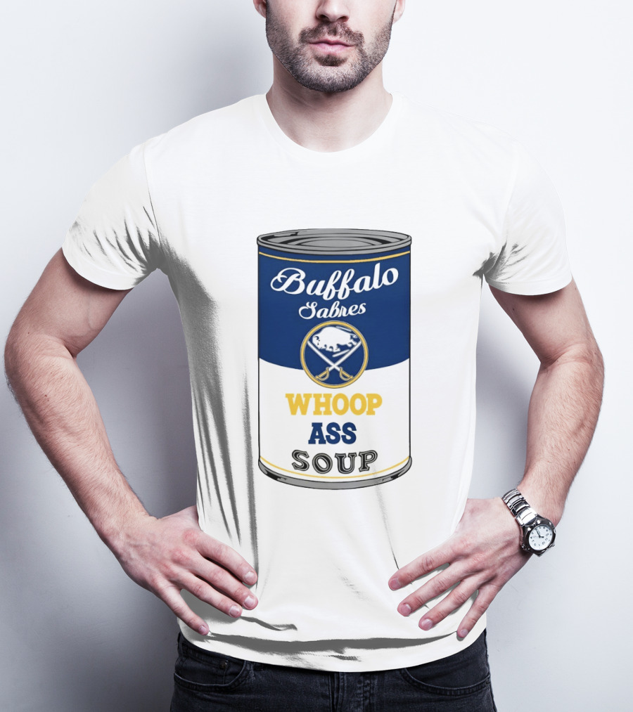 Buffalo Sabres Whoop Ass Soup NHL 2026 T-Shirt