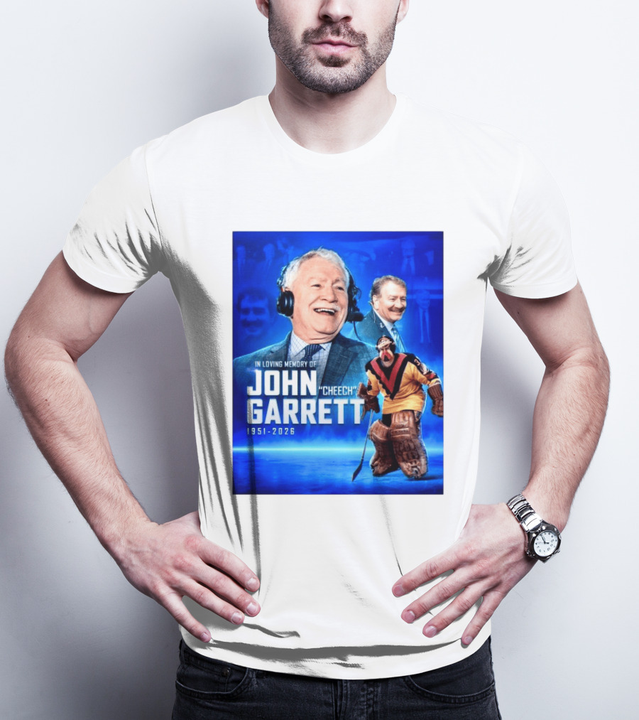 In Loving Memory Of John Garrett Cheech 1951 2026 Hockey T-Shirt
