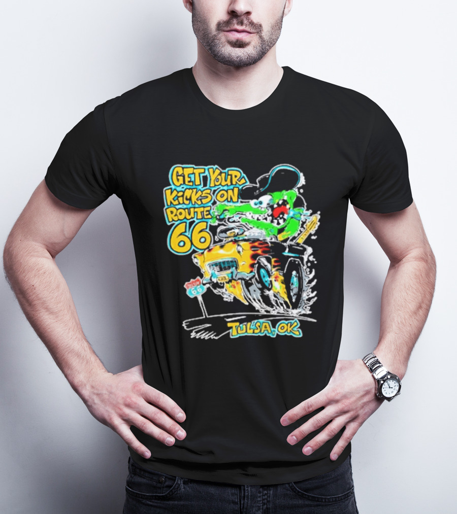 Get Your Kicks On Route 66 Monster Drag Tulsa OK T-Shirt