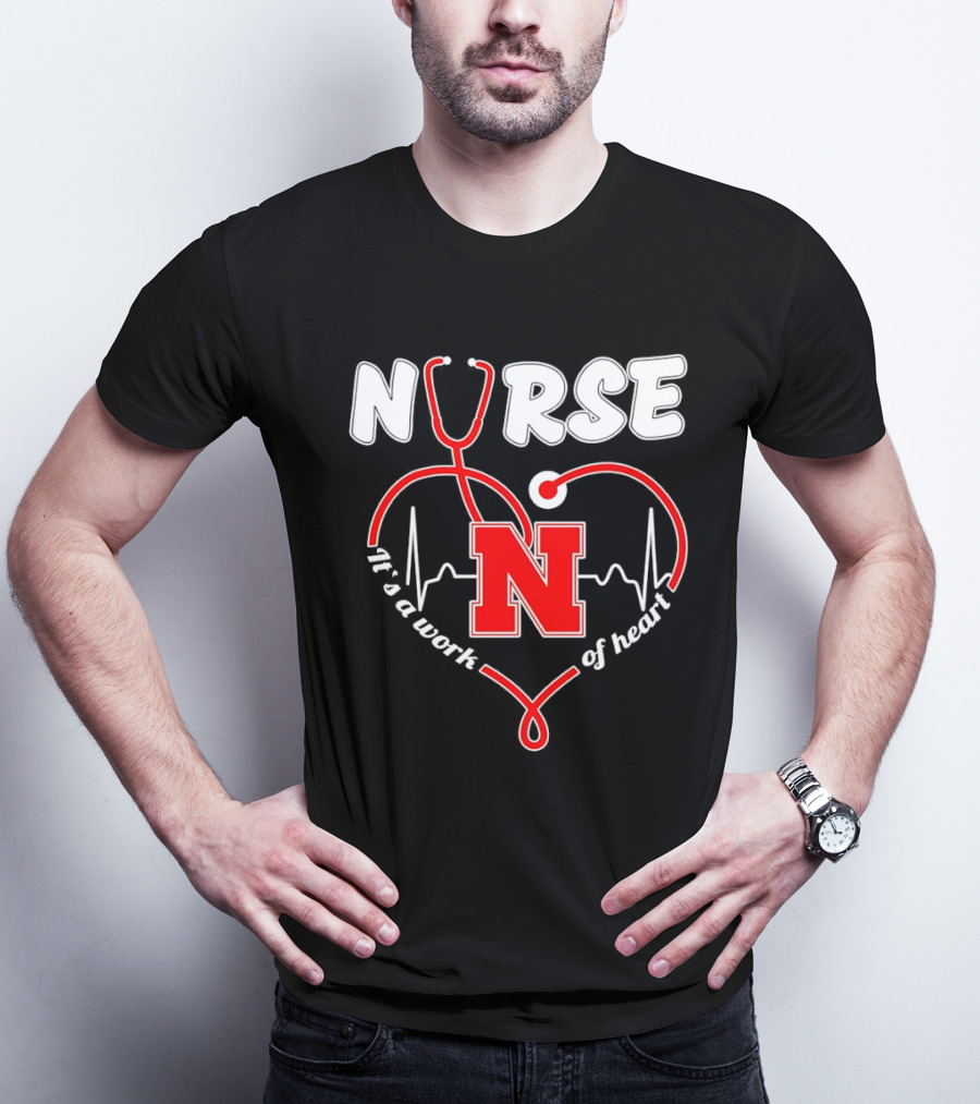 Nurse Stethoscope Heart Nebraska N It's A Work Of Heart T-Shirt