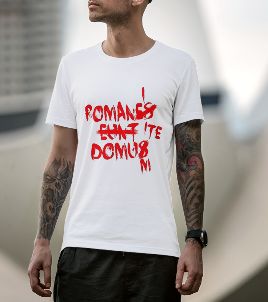 Romanes Eunt Domus Graffiti Style Python Sketch Monty Python Joke T-Shirt