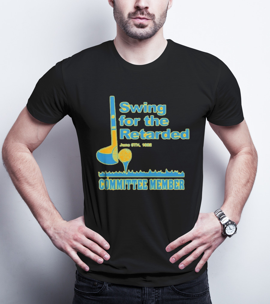 1982 Swing For The Retarded June 6th Committee Member Golf Event T-Shirt