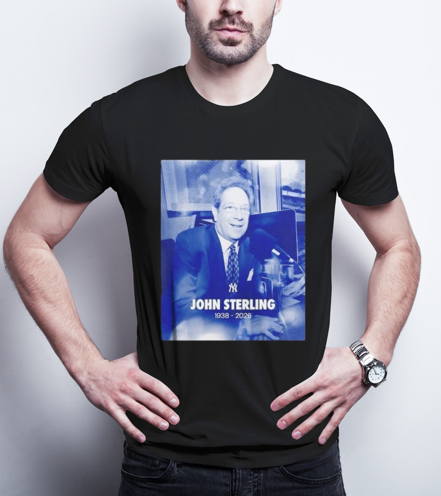 New York Yankees John Sterling 1938 2026 T-Shirt