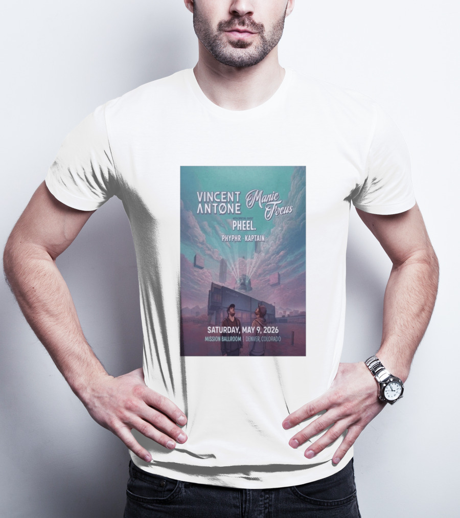 Vincent Antone Manic Focus Tour Denver May 9 2026 Mission Ballroom Pheel Phyphr Kaptain T-Shirt