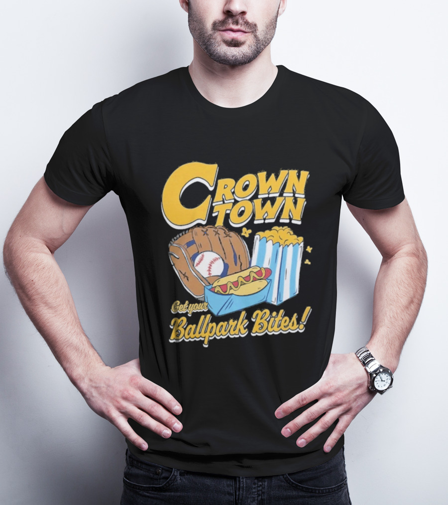 Crown Town Ballpark Bites Get Your Snacks T-Shirt