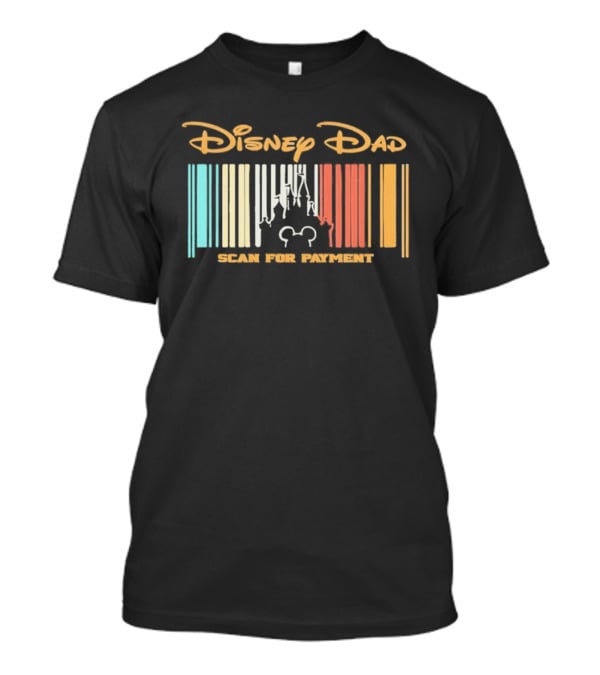 Disney Dad Barcode Castle Scan For Payment Father's Day T-Shirt